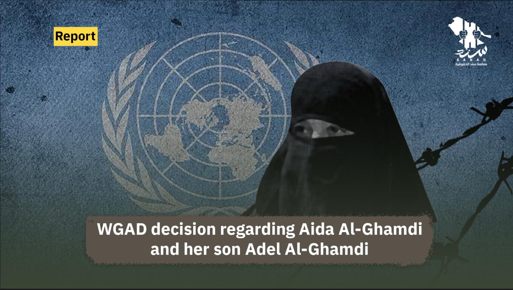WGAD decision regarding Aida Al-Ghamdi and her son Adel Al-Ghamdi ...