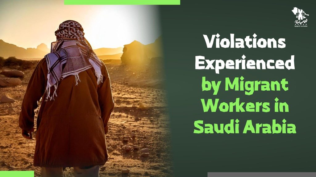 Violations Experienced by Migrant Workers in Saudi Arabia: - Sanad ...
