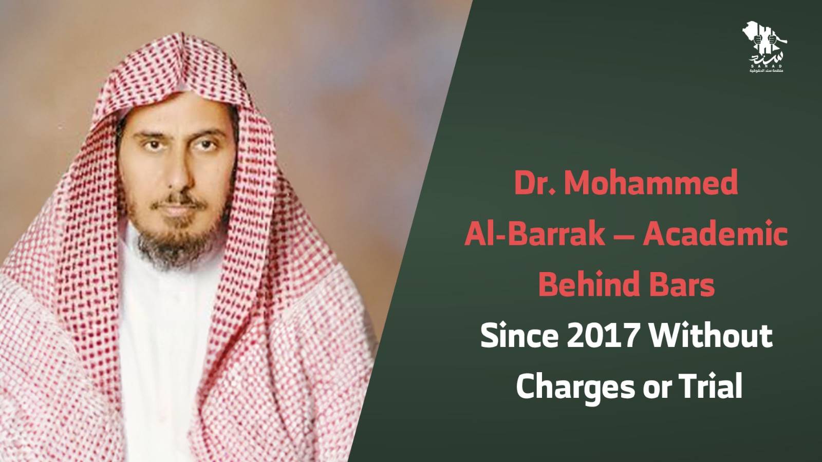 Dr. Mohammed Al-Barrak — Academic Behind Bars Since 2017 Without ...